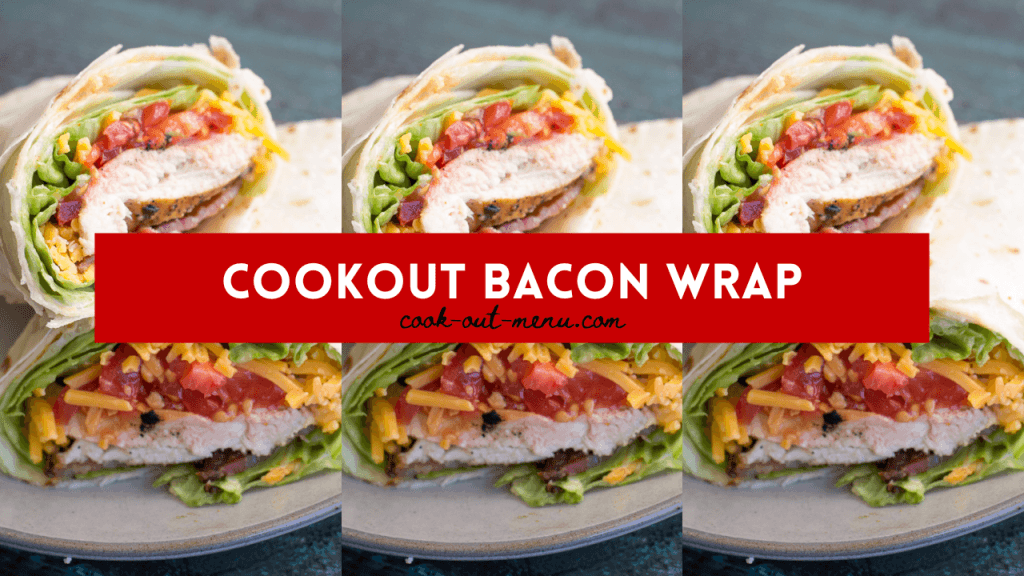 Chicken & Wraps - CookOut Menu